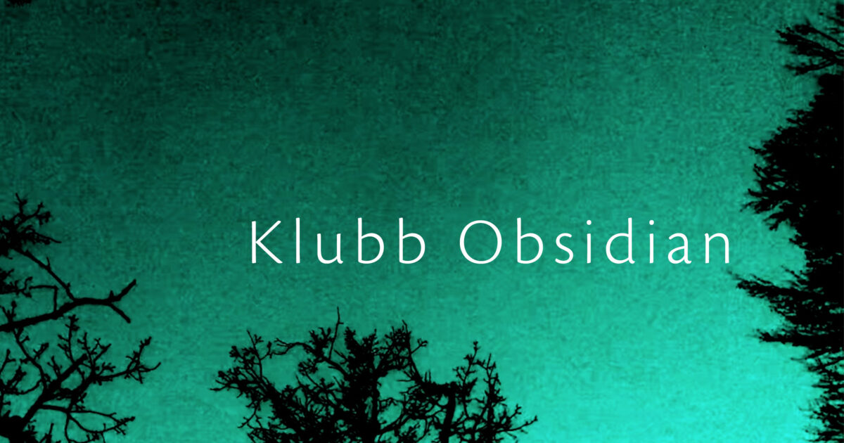 Klubb Obsidian (New Date) | Oceanen